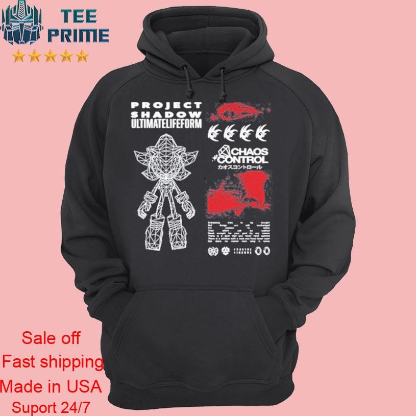 Project Shadow Ultimate Lifeform Chaos Control Shirt, hoodie ...