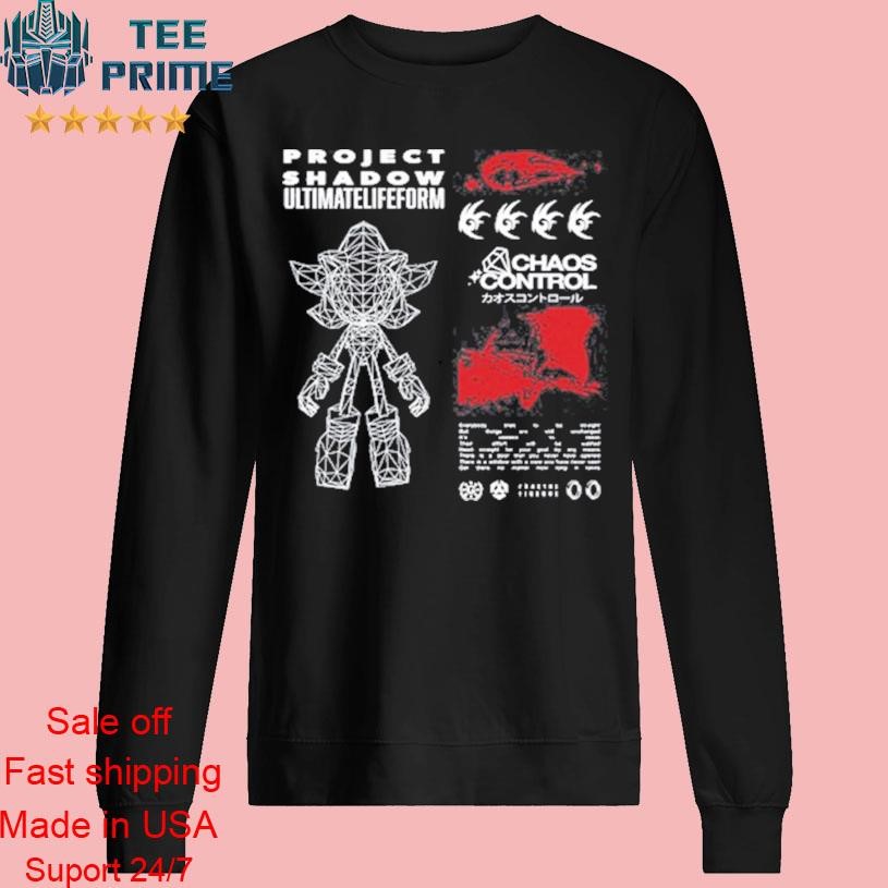 Project Shadow Ultimate Lifeform Chaos Control Shirt, hoodie ...