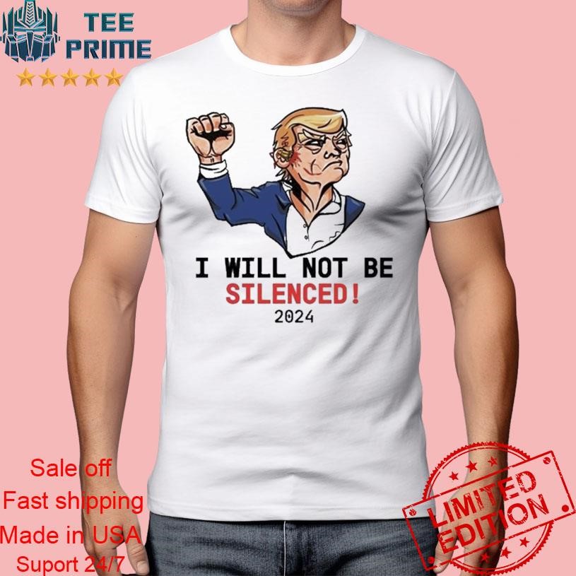 Official Assassination Trump I Will Not Be Silenced 2024 Shirt, hoodie, sweatshirt, longsleeve ...
