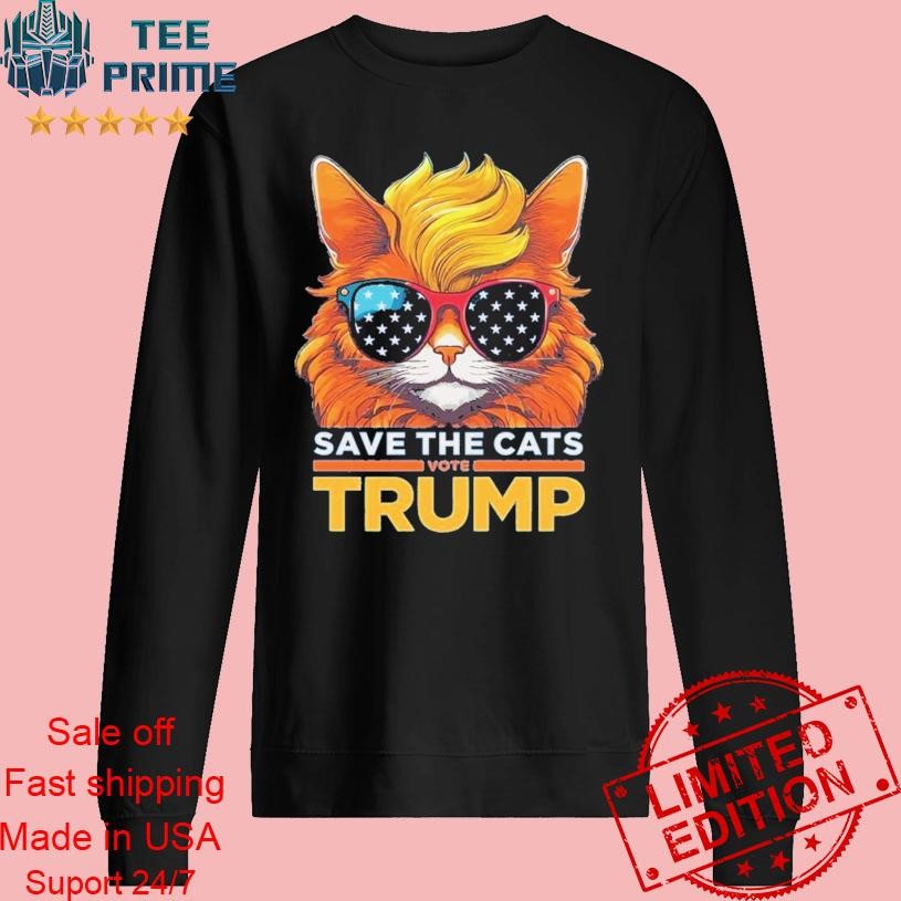 Original Save The Cats Vote Trump They're Eating The Cats 2024 T-Shirt ...