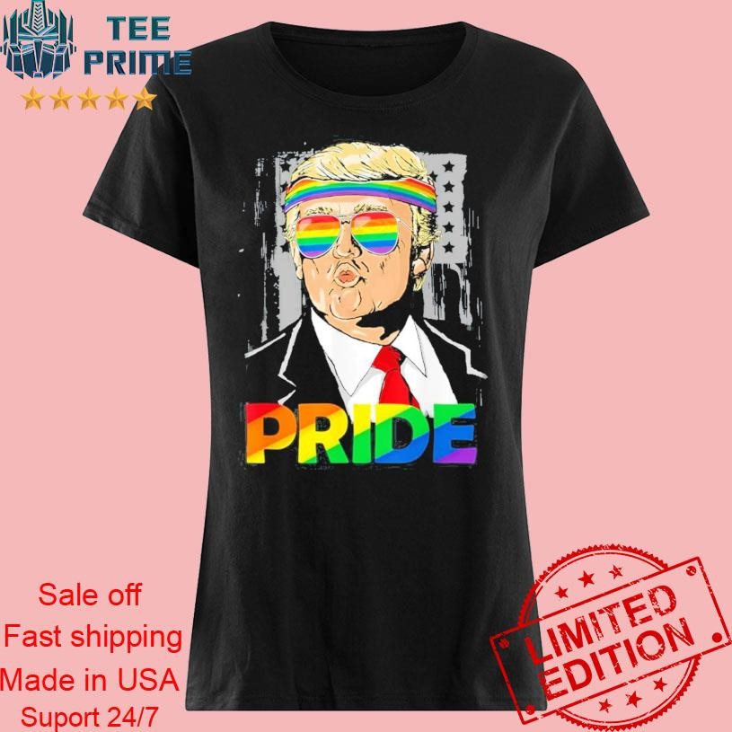 Original Trump Lgbt Gay Pride Month Tee Shirt, hoodie, longsleeve ...