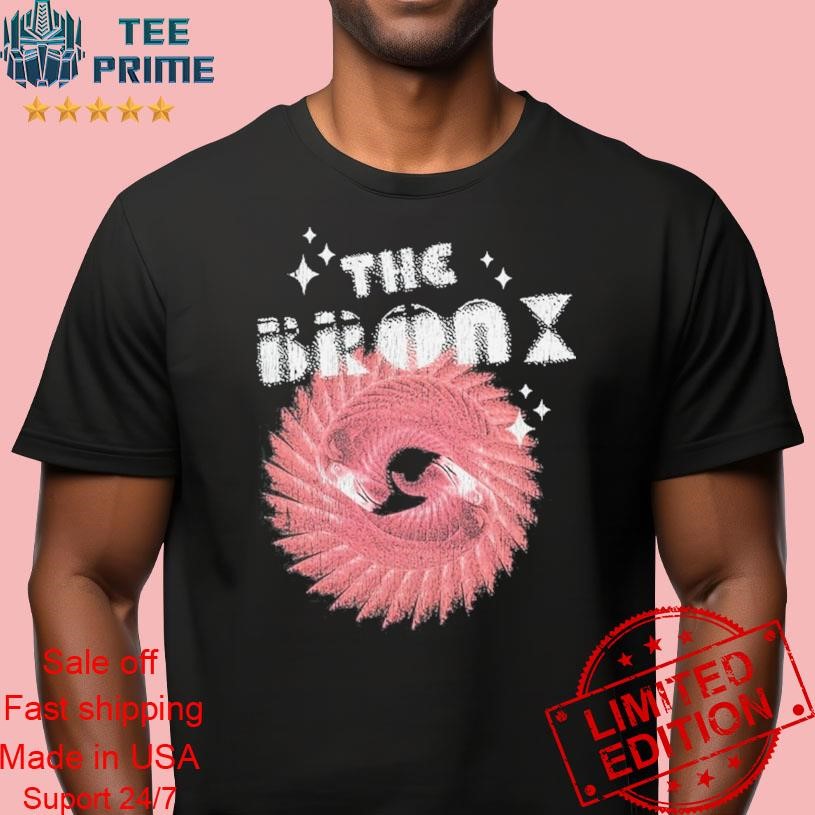 Original The Bronx Six Days A Week 2024 Shirt, hoodie, longsleeve ...