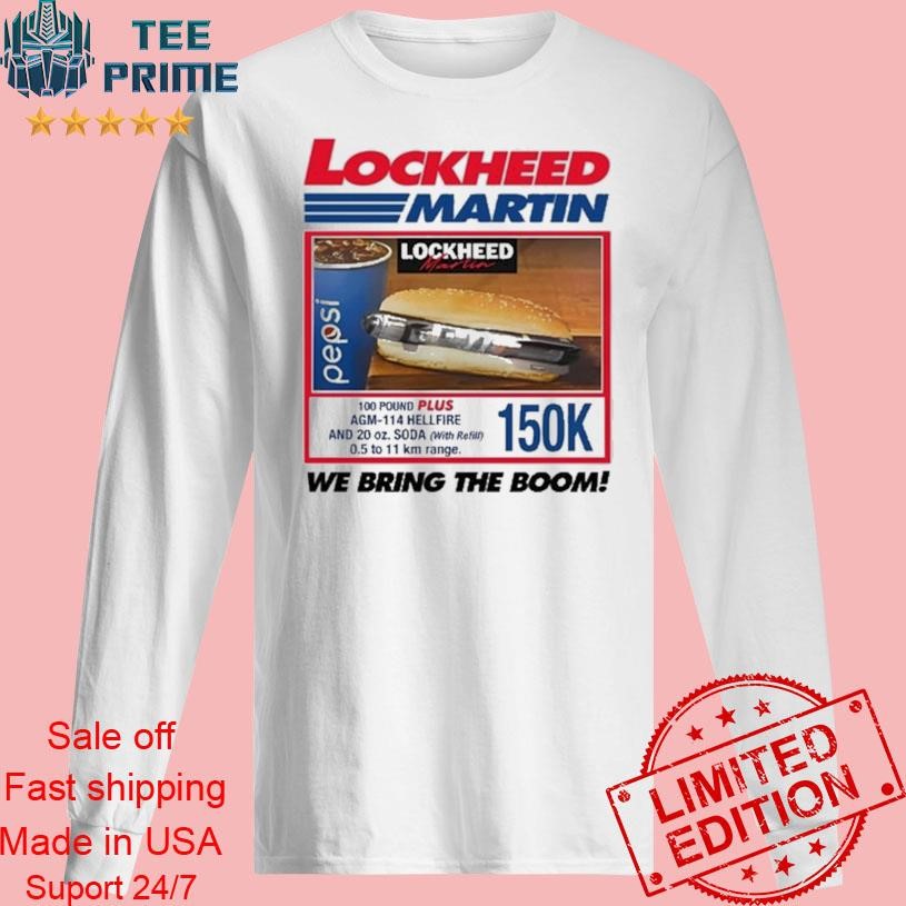 Original Lockheed Martin We Bring The Boom T Shirt, hoodie, longsleeve ...