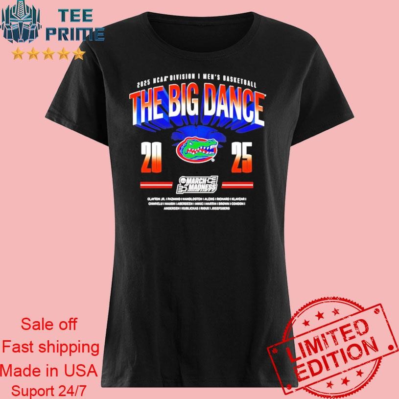 Original Florida Gators The Big Dance 2025 NCAA Men’s Basketball March ...