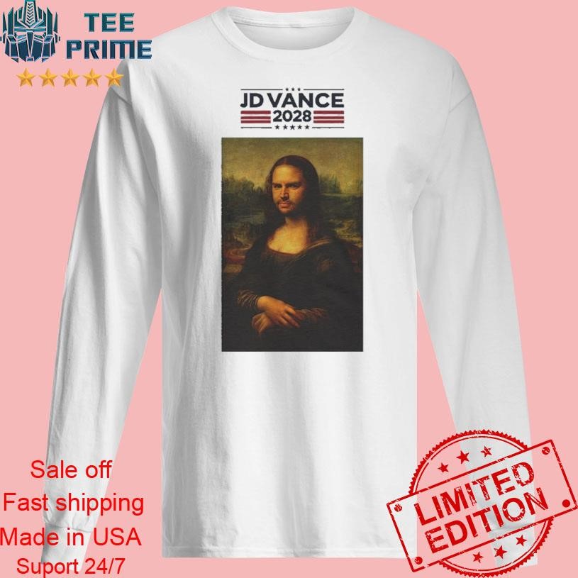 Original JD Vance Mona Lisa 2028 T Shirt, hoodie, longsleeve ...