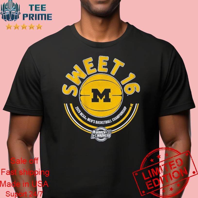 Original Michigan Basketball 2025 Sweet Sixteen T Shirt, hoodie ...