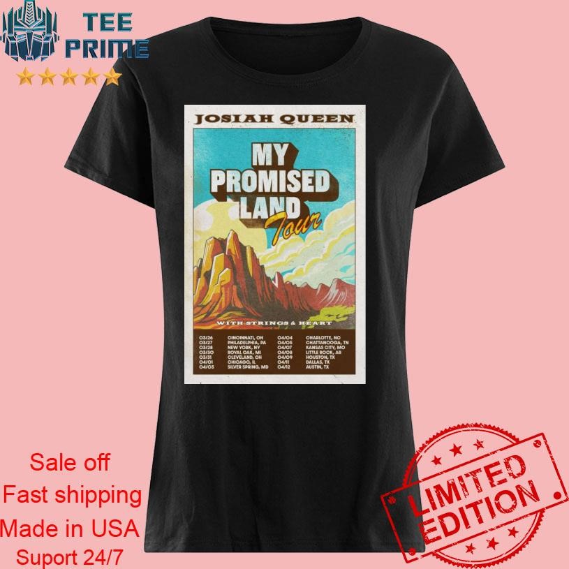 Original Poster Josiah Queen My Promised Land Tour 2025 T Shirt, hoodie ...