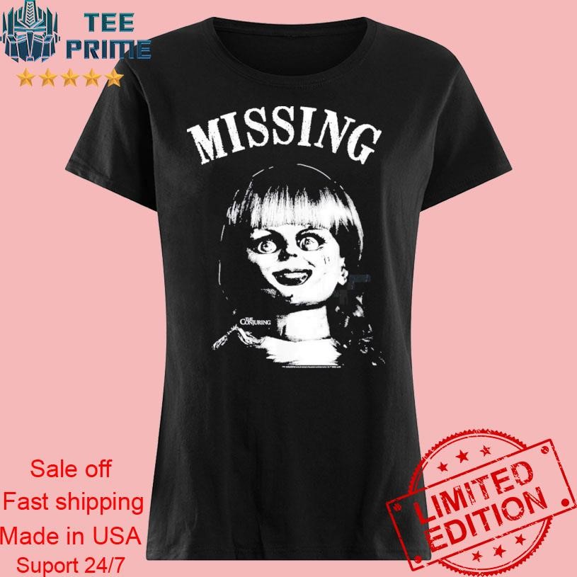 Original Annabelle Missing The Conjuring 2025 Shirt, hoodie, longsleeve ...