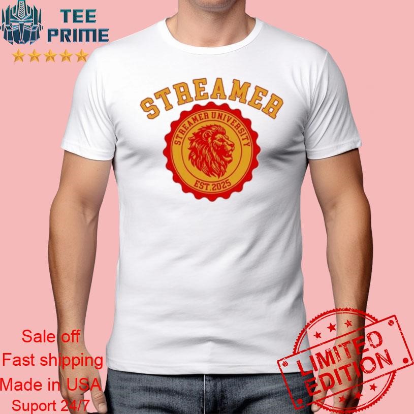 Original Streamer University Est 2025 T Shirt, hoodie, longsleeve ...