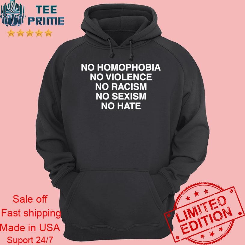 Original Slander No Homophobia No Violence No Racism No Sexism No Hate ...