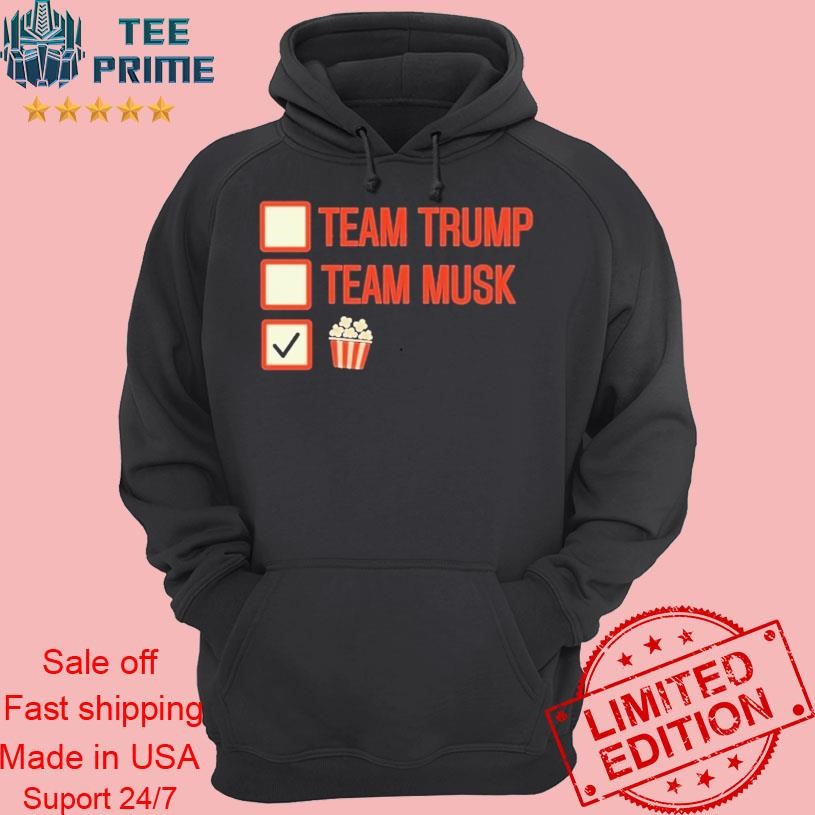 Original Team Trump Team Musk Popcorn Checkbox T Shirt, hoodie ...