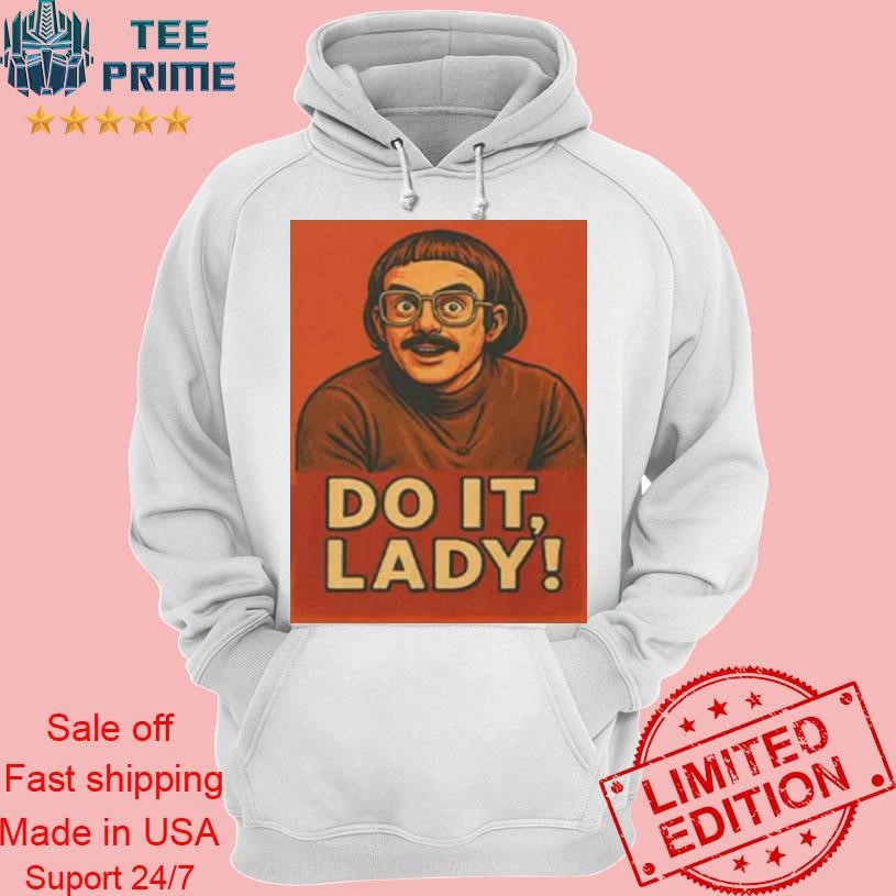 Original Jay Renshaw Do It Lady Poster T Shirt, hoodie, longsleeve ...