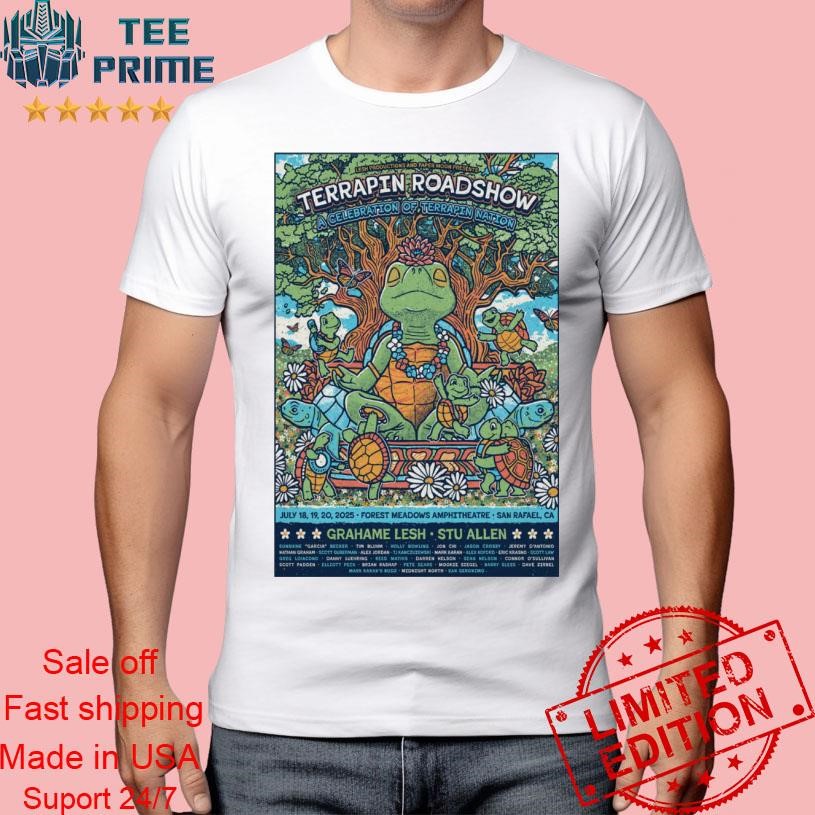 Original Terrapin Roadshow 2025 In San Rafael CA Poster T Shirt, hoodie ...
