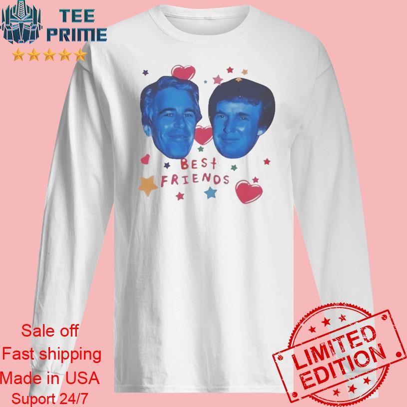 Original Trump And Jeffrey Epstein Best Friends 2025 T Shirt, hoodie ...
