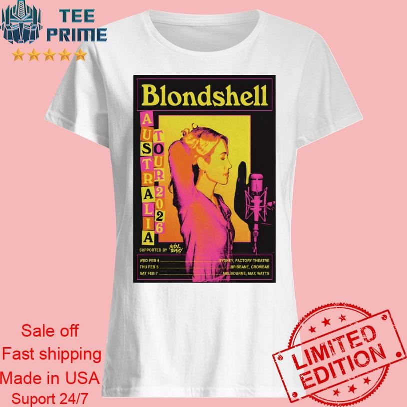 Original Blondshell Australia Tour 2026 Poster T Shirt, hoodie, sweatshirt, longsleeve and woman ...
