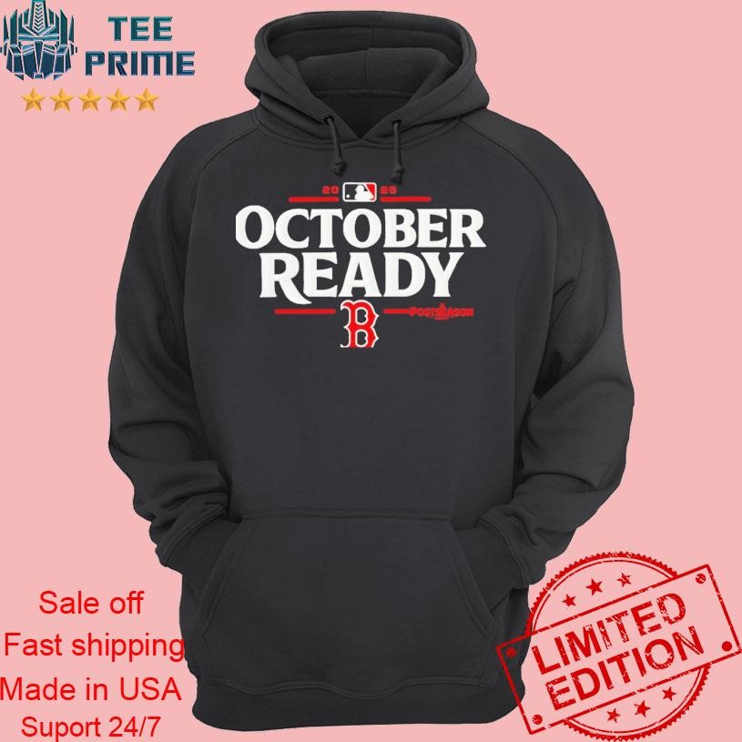 Original Boston Red Sox 2025 October Ready MLB Postseason T Shirt ...