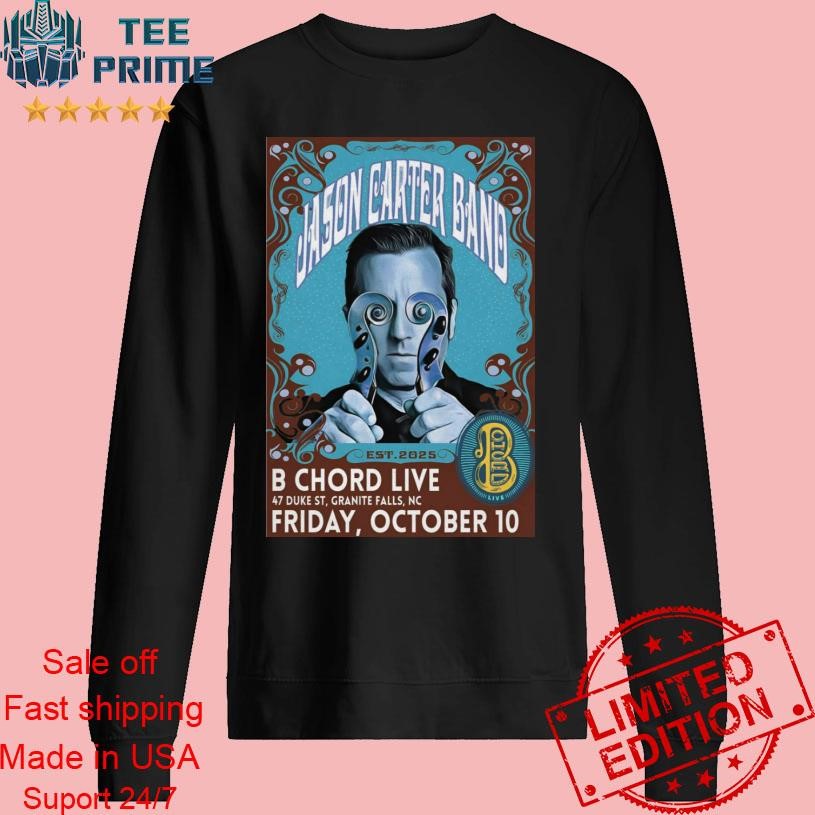 Original Jason Carter Band 10-10-2025 In Granite Falls NC Poster T ...