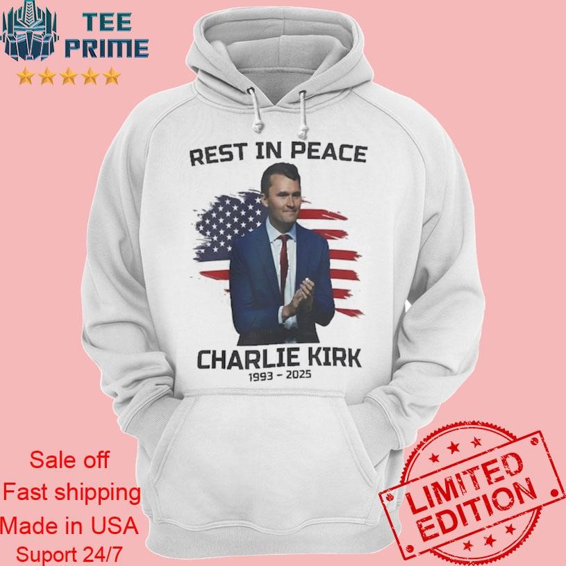 Original RIP Charlie Kirk 1993-2025 American Flag T Shirt, hoodie ...