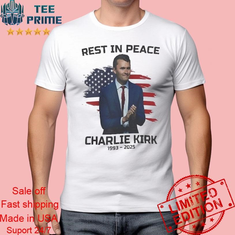 Original RIP Charlie Kirk 1993-2025 American Flag T Shirt, hoodie ...
