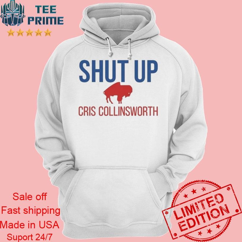 Original Shut Up Cris Collinsworth Buffalo Football Fan 2025 T Shirt ...