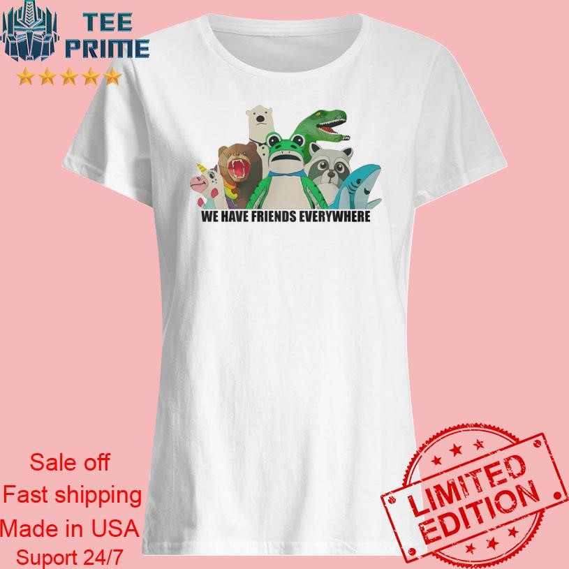 Original Portland Frog We Have Friends Everywhere 2025 T Shirt, hoodie ...