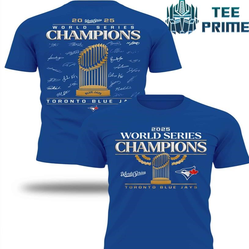 Toronto Blue Jays Champions Of World Series 2025 Trophy Two Sided Shirt ...