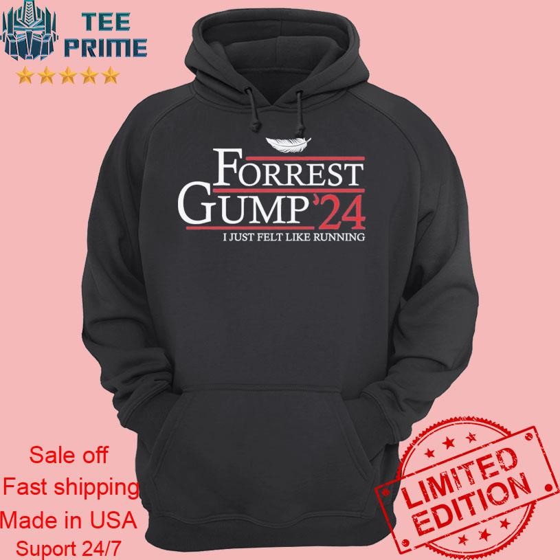 Original Forrest Gump 2024 I Just Felt Like Running T Shirt, hoodie ...