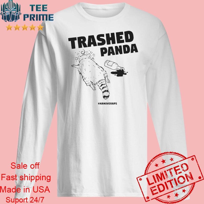 Original Hanover County Drunk Raccoon Trashed Panda shirt, hoodie ...