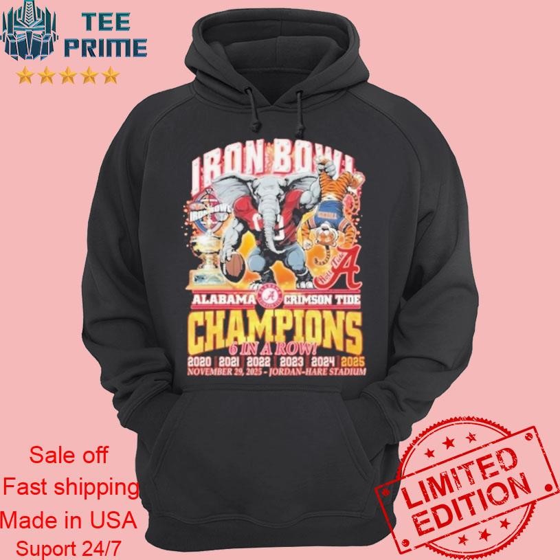 Original Alabama Crimson Tide Iron Bowl Champions 6 In A Row 2025 shirt ...