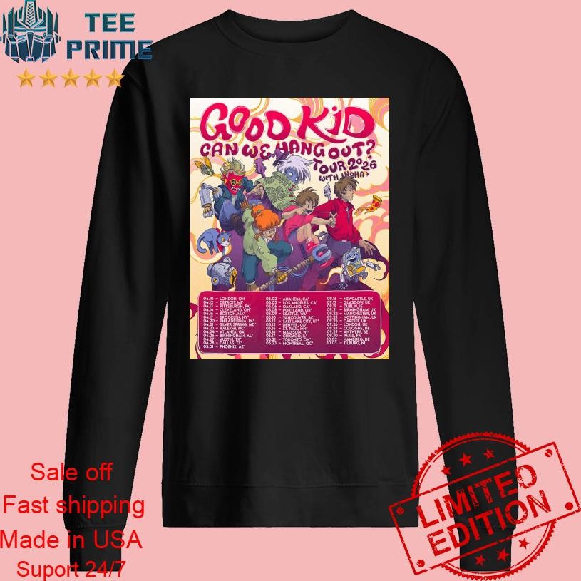 Original Good Kid Band Can We Hang Out Tour 2026 With Inoha World Tour ...