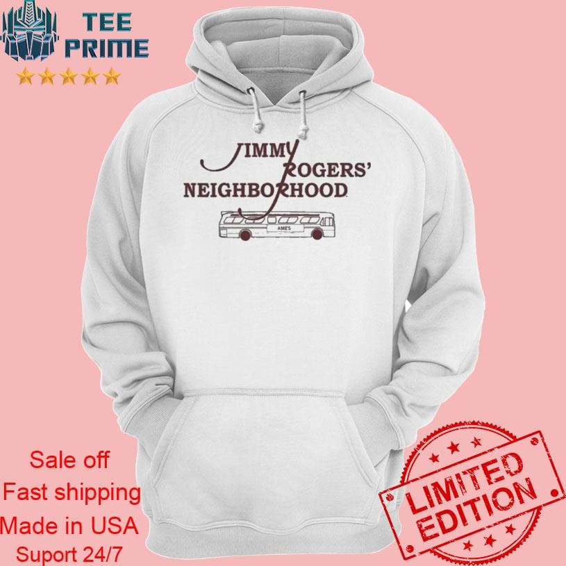 Original Jimmy Rogers Neighborhood shirt, hoodie, sweatshirt ...
