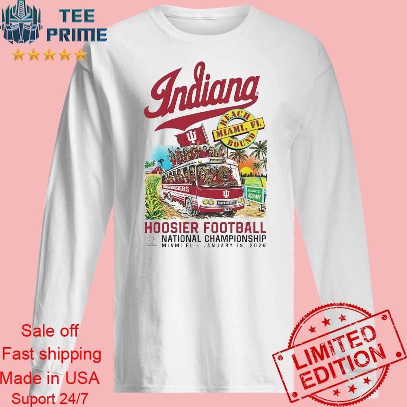 Original Indiana Hoosiers 2026 National Championship Bus To Miami Shirt ...
